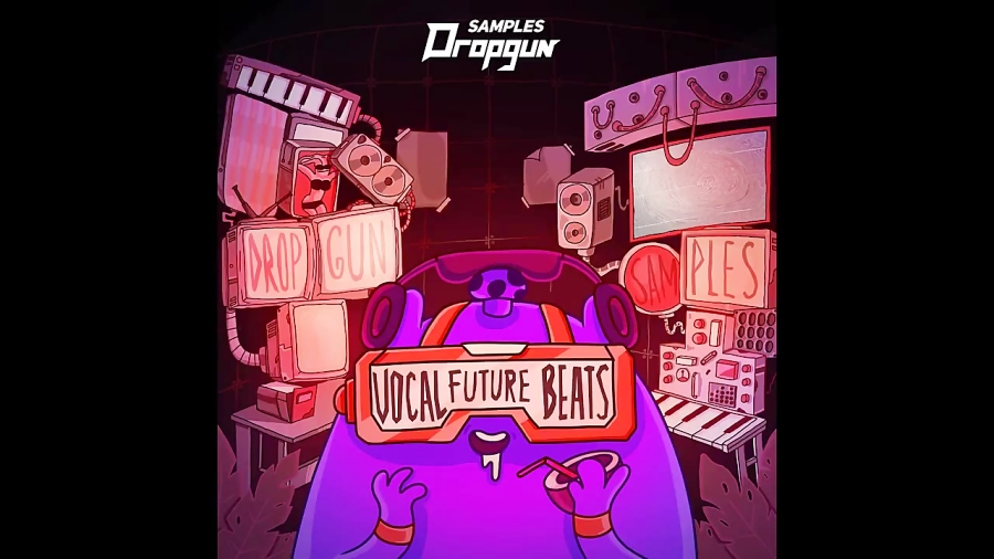 Dropgun Samples Vocal Future Beats Sample Pack