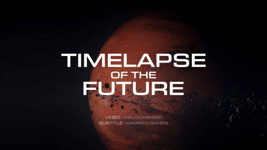 Timelapse Of The Future - A Journey to the End of Time (FullHD)