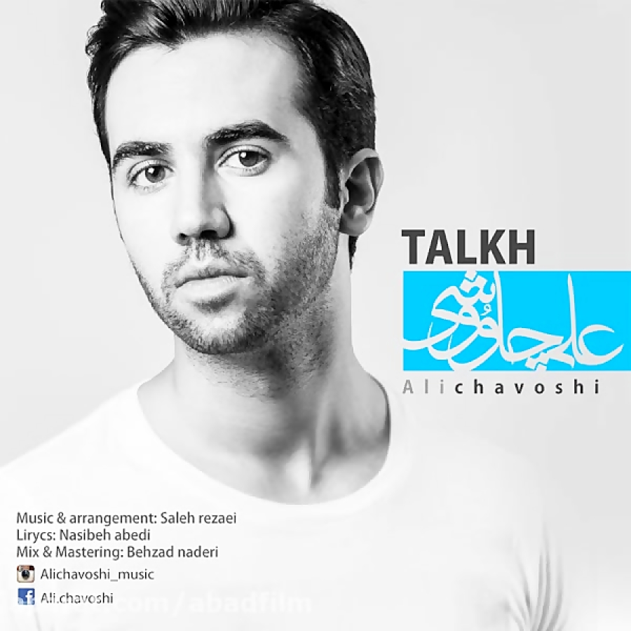 دانلود موزیک Talkh اثر Ali-Chavoshi