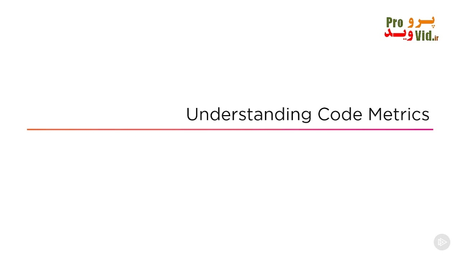 4. درک مفهوم Code Metrics در ویژوال استادیو