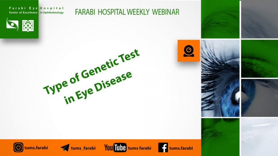 Type of Genetic Test in Eye Disease - Z.Nozarian MD