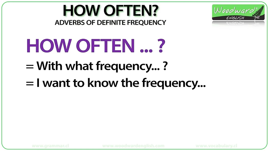 Adverbs of definite frequency – How often?😰 Vivencie a emoção das ... Adverbs of definite frequency – How often?😰 Vivencie a emoção das ...