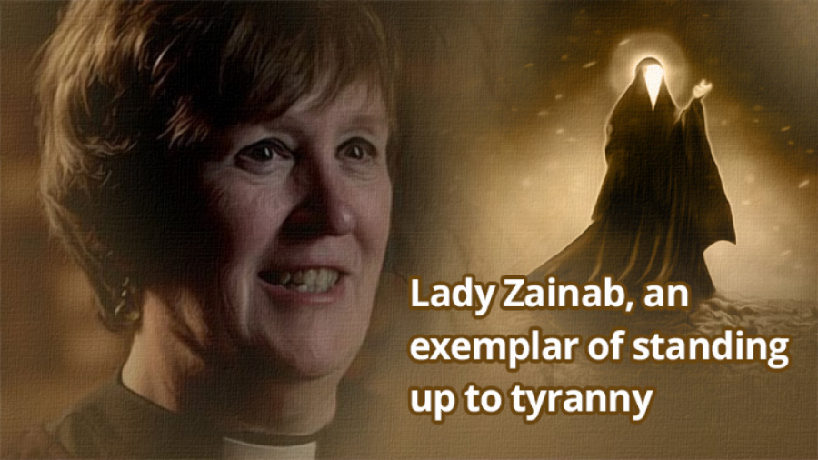 Lady Zainab, an exemplar of standing up to tyranny