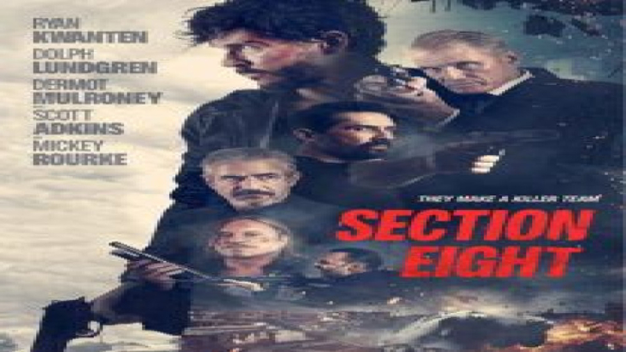 تریلر فیلم بخش هشت Section 8 2022
