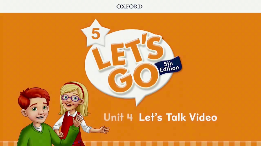 Let's Go 5 - Unit 4 - Let's Talk