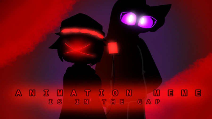 ORIGINAL MEME / MEME /ANIMATION MEME / IS IN THE GAP MEME