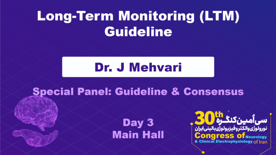 Long-Term Monitoring (LTM) Guideline / Dr. J Mehvari