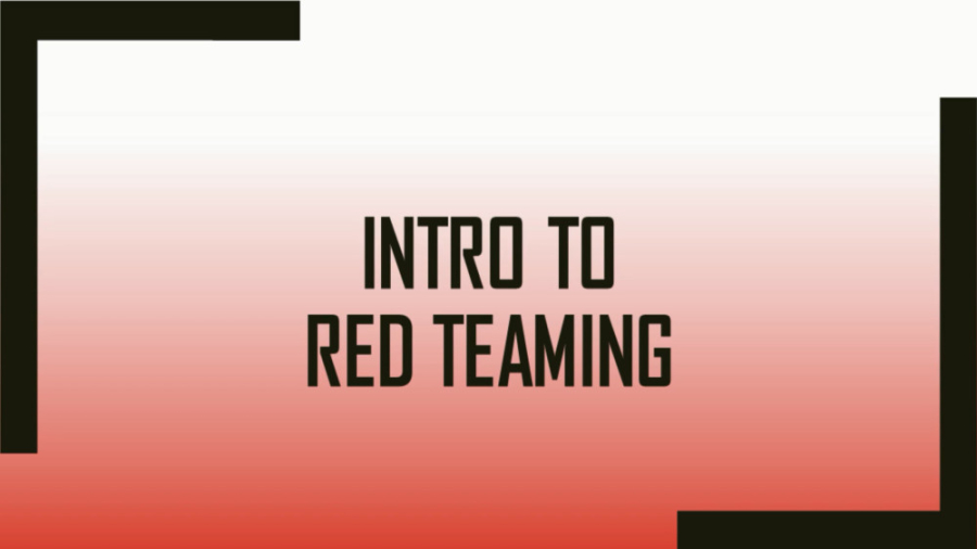 Intro to Red Teaming Brief