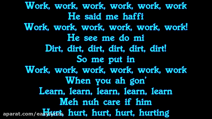 Rihanna - Work ft. Drake Lyrics