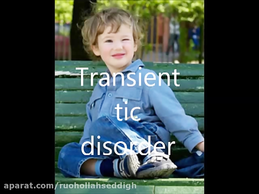 Transient(Provisional) Tic Disorder