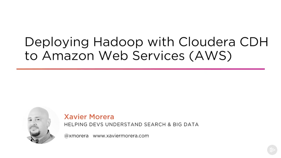 آموزش جامع Deploying Hadoop with Cloudera CDH to AWS