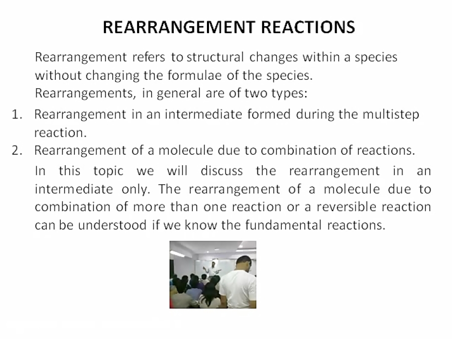 Organic Chemistry: Reaction mechanism of Rearrangement reaction-1.wmv