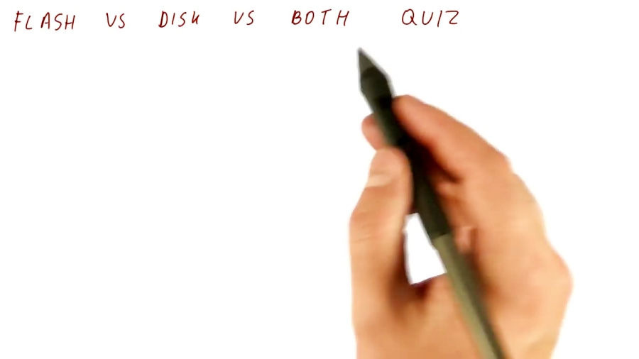 Flash vs Disk vs Both Quiz - Georgia Tech - HPCA: Part 4
