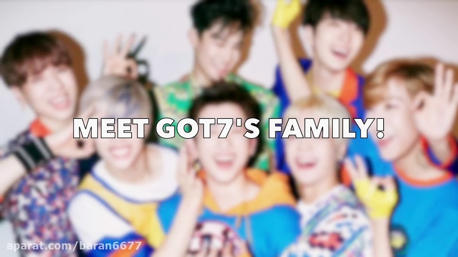 Meet GOT7's Family!