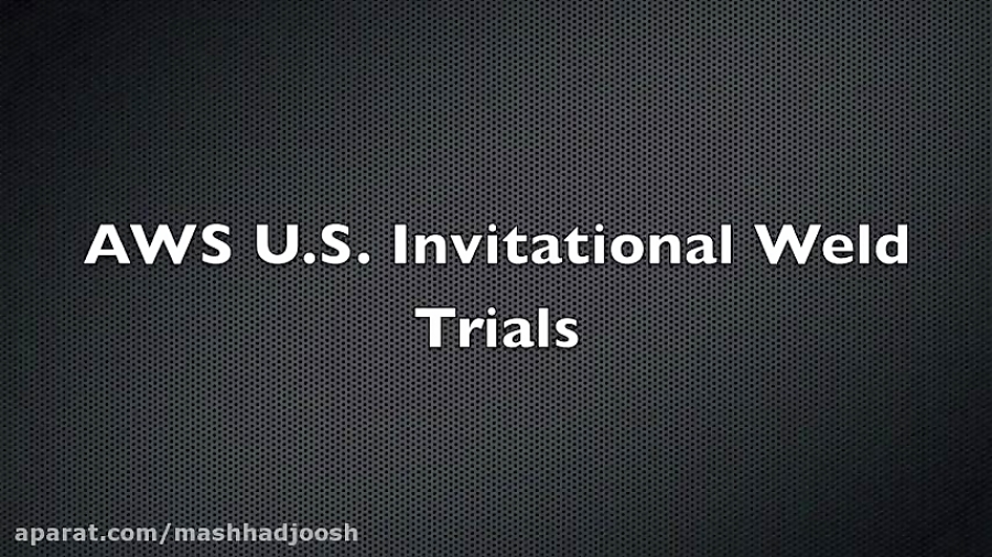 Fabtech 2014 AWS Weld Trials